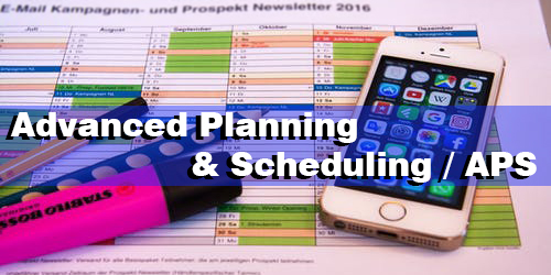 Logistique et APS (Advanced Planning and Scheduling)