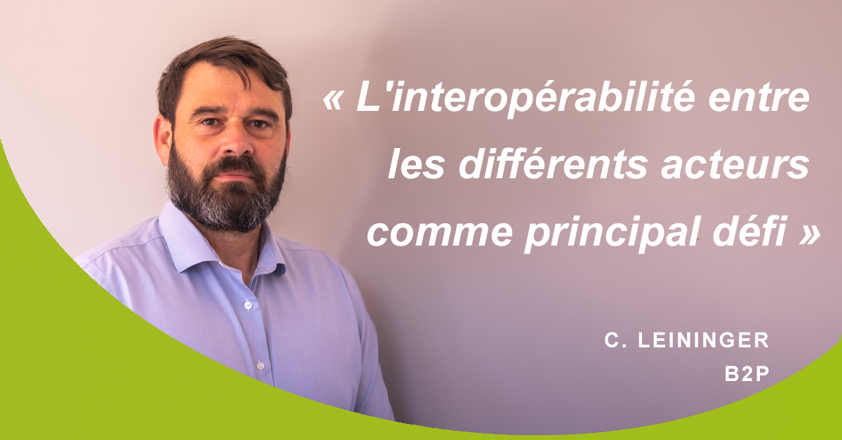 L'interopérabilité entre les différents acteurs comme principal défi ”